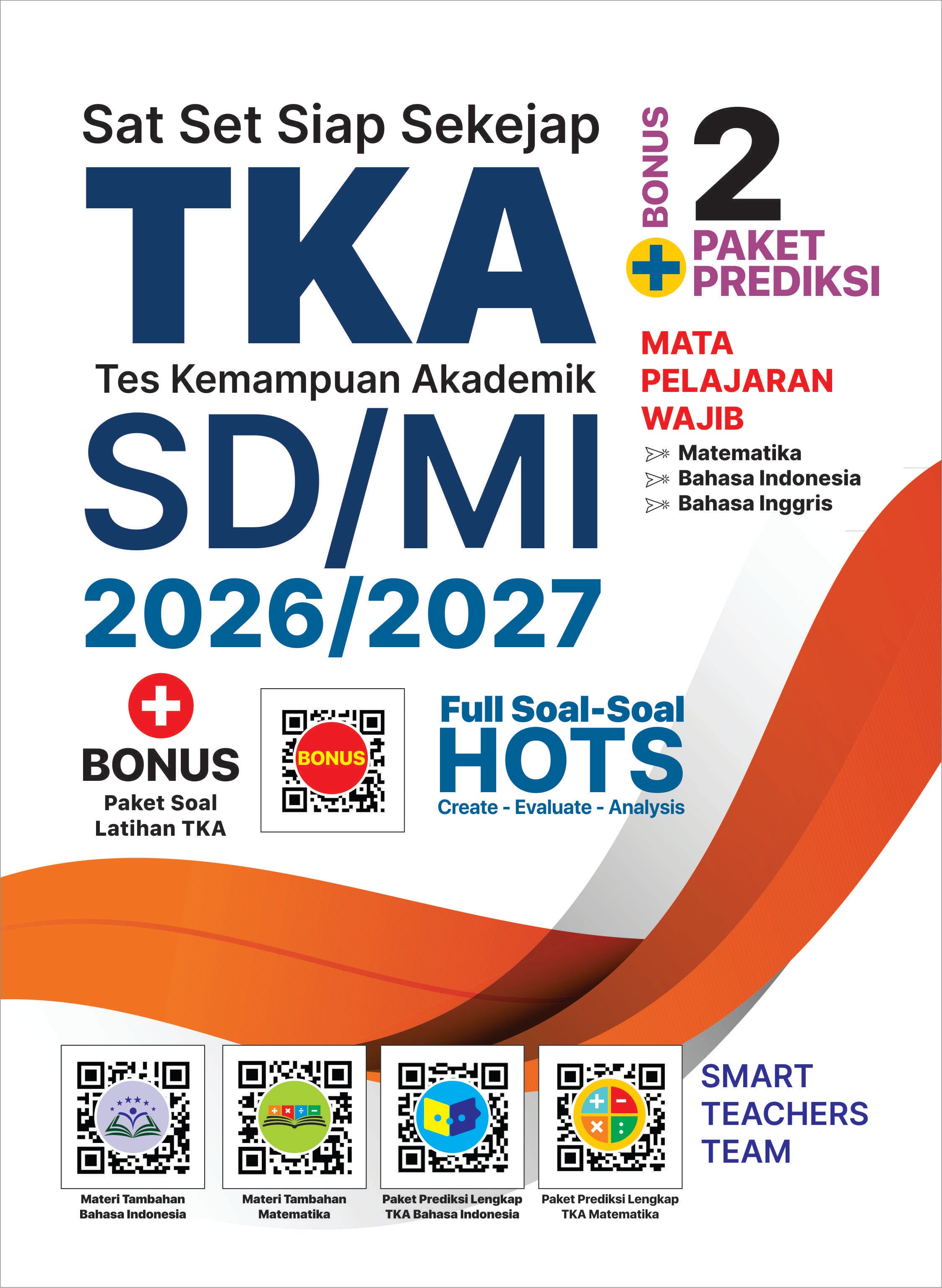 Sat Set Siap Sekejap TKA (Tes Kemampuan Akademik) SD/MI 2026/2027 ...